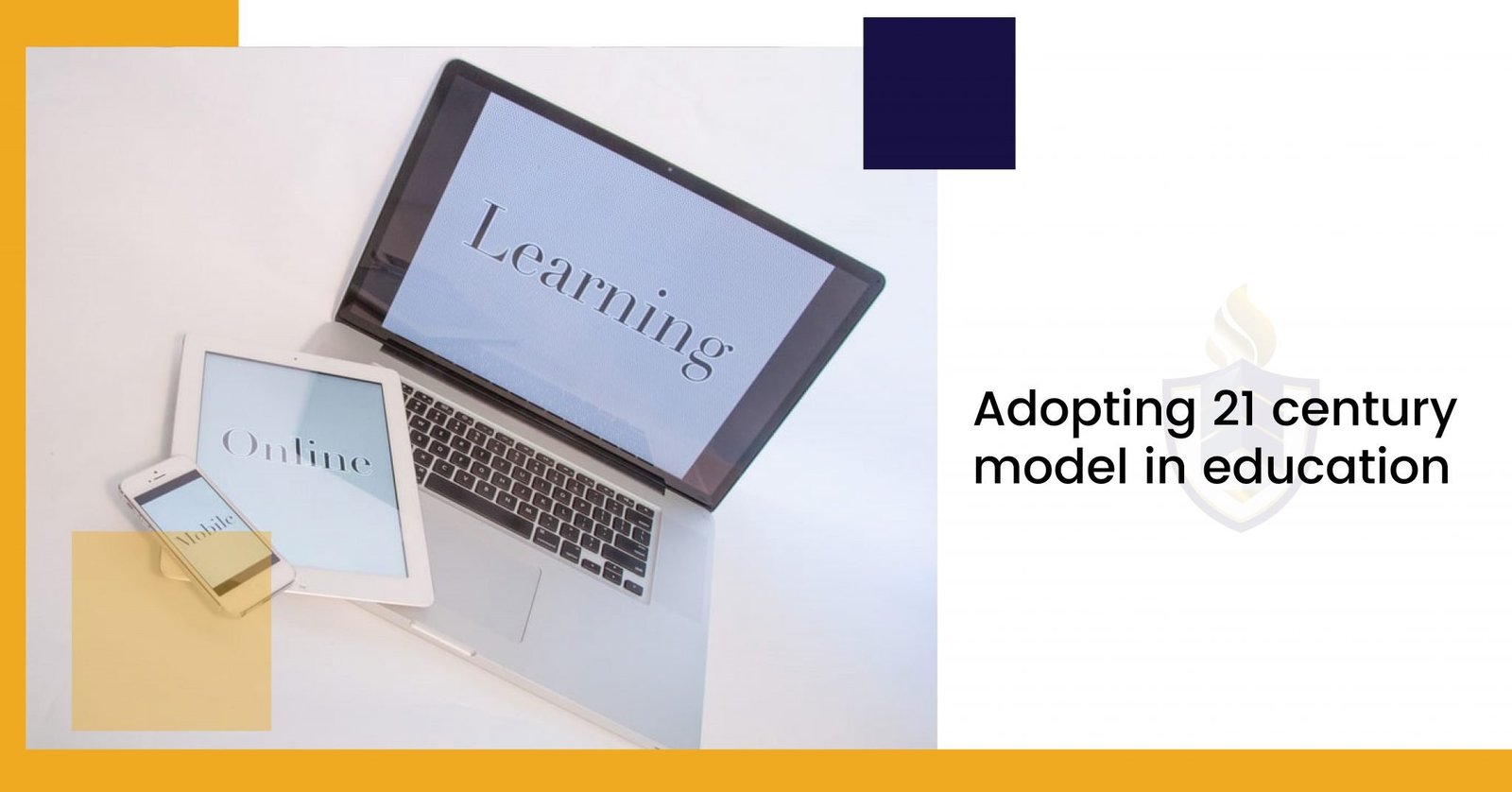 ADOPTING A 21st CENTURY MODEL IN THE EDUCATION SYSTEM - Rahul Education